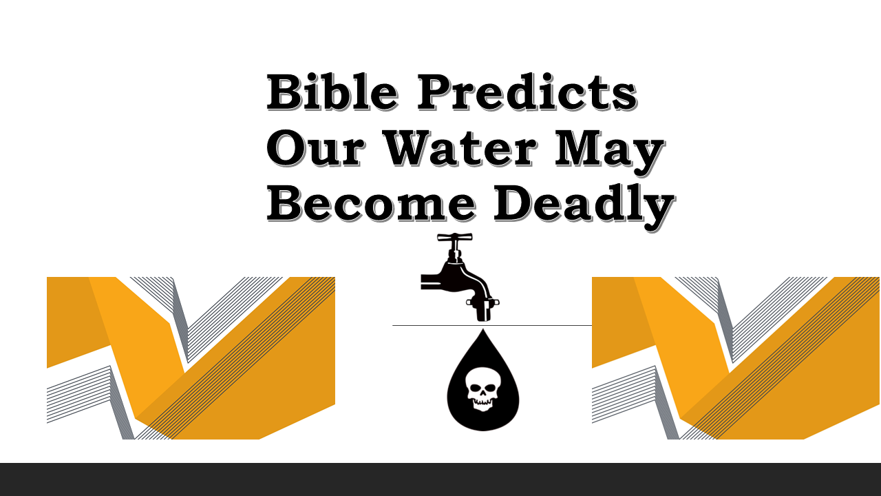 Our Water May Become Deadly. Are You Prepared for a Water Shortage?